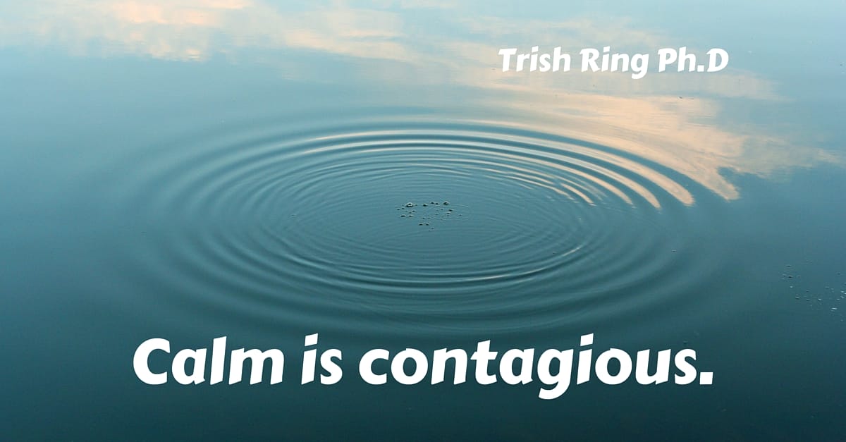 TrishBits #13: Calm is Contagious - Trish Ring